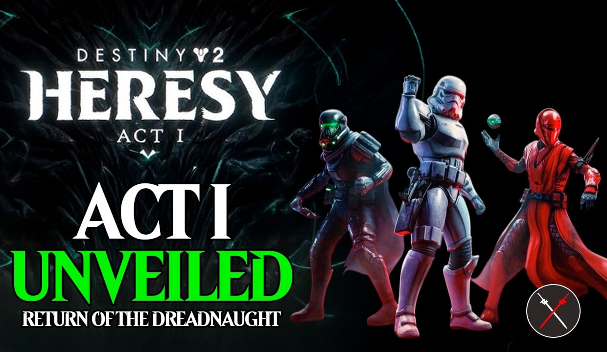 Destiny 2: Heresy Act I Unveiled – Collaboration with Star Ward ...