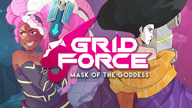 Grid Force: Mask Of The Goddess - OpenCritic