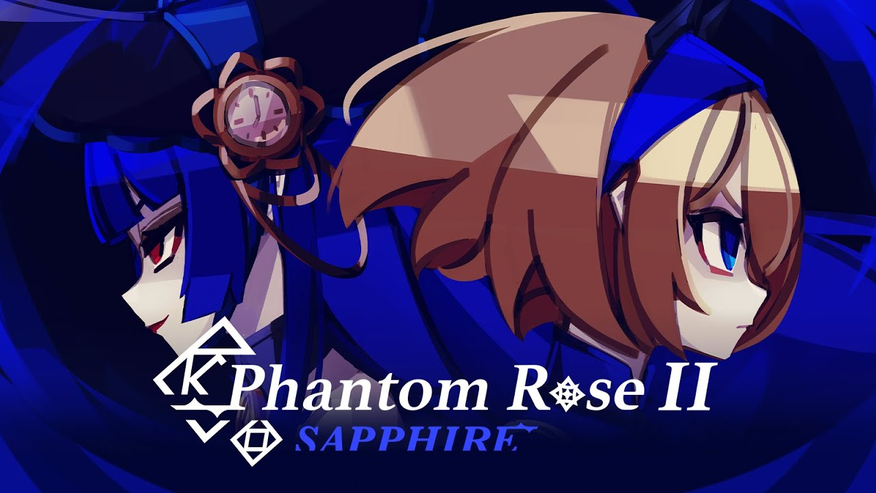 Phantom Rose 2: Sapphire - OpenCritic